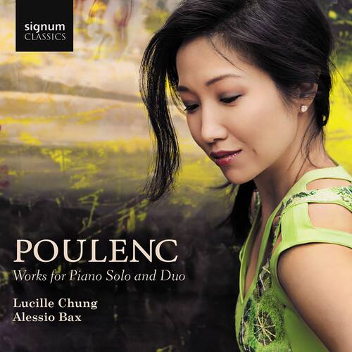 Poulenc,F. / Chung,Lucille / Bax,Alessio Poulenc: Works For Piano Solo ...