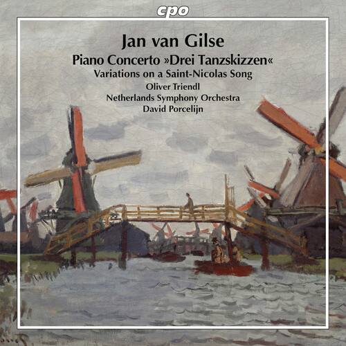 Gilse,Jan Van / Triendl,Oliver / Porcelijn,David Jan Van Gilse: Piano ...
