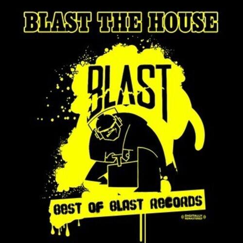 Various Artists Blast the House, Best of Blast Records COMPACT DISCS ...