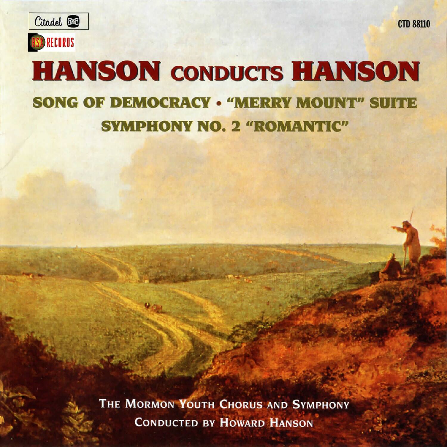 Howard Hanson Howard Hanson Hanson Conducts Hanson: Song Of Democracy ...