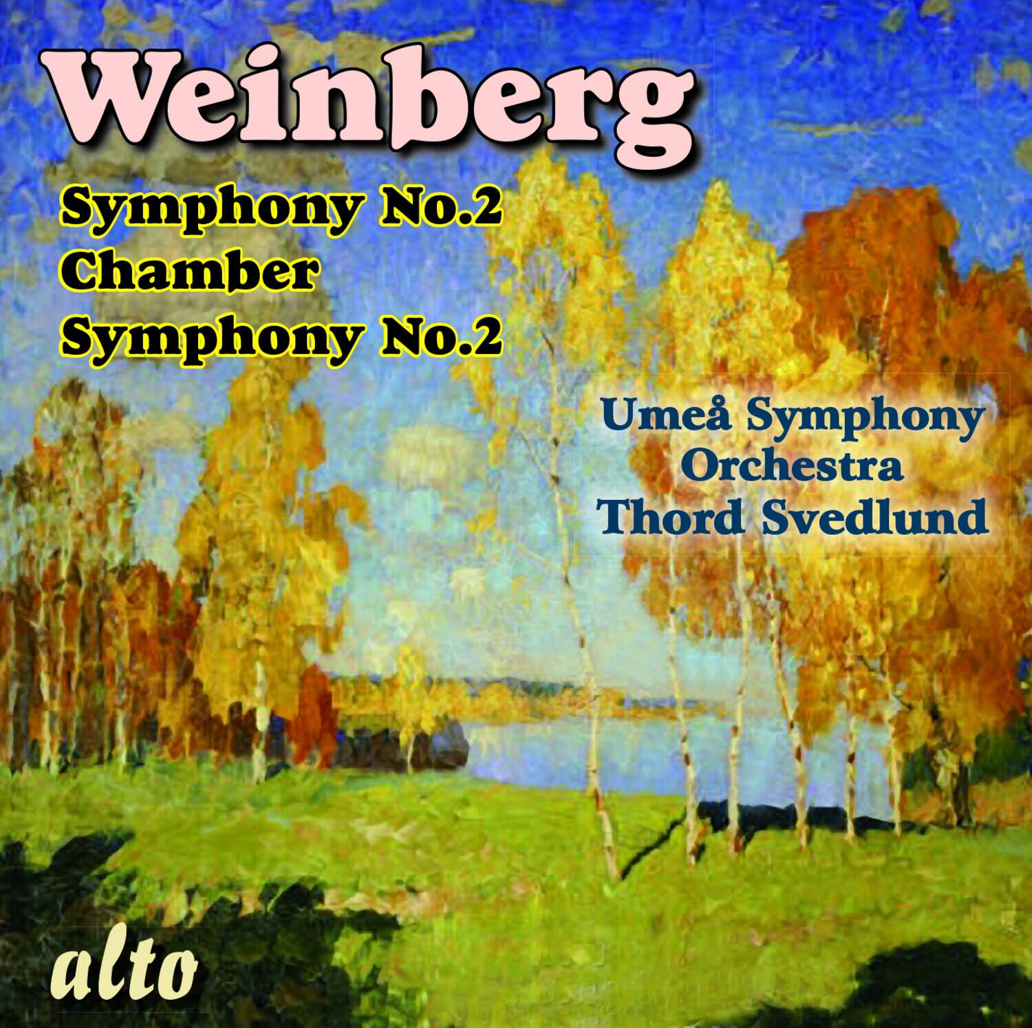 Umea Symphony Orchestra Mieczyslaw Weinberg, Symphony No.2 & Chamber ...