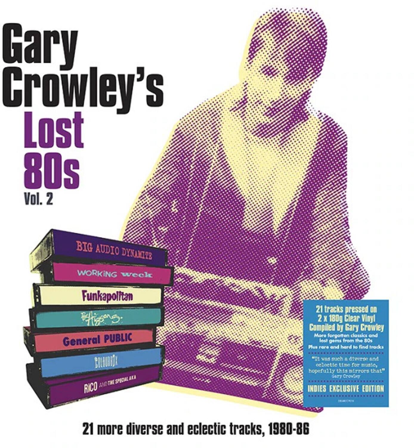 Various Artists Gary Crowley's Lost 80s Vol. 2 / Various VINYL LP ...