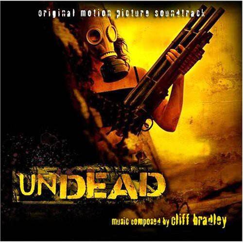 Cliff Bradley Undead (Original Soundtrack) COMPACT DISCS [CD] - Best Buy