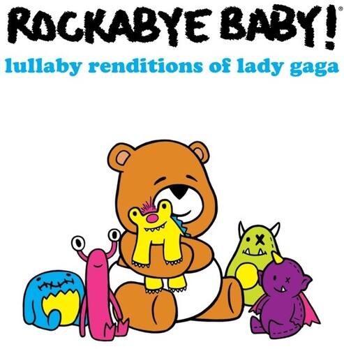 Rockabye Baby Lullaby Renditions of Lady Gaga COMPACT DISCS [CD] - Best Buy
