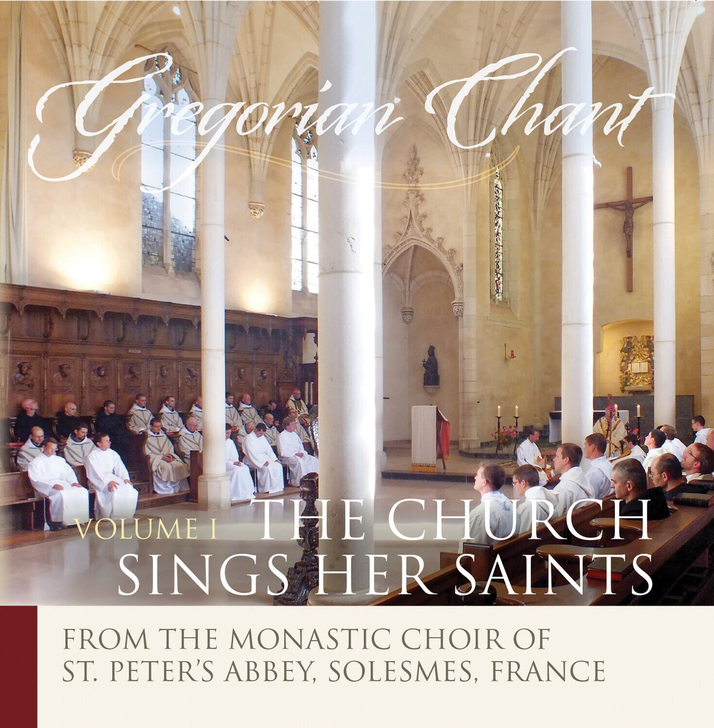Monastic Choir Of Solesmes / Claire Church Sings Her Saints Volume 1 ...