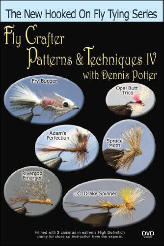 Fly Crafter Patterns and Techniques IV With Dennis Potter DVD - Best Buy