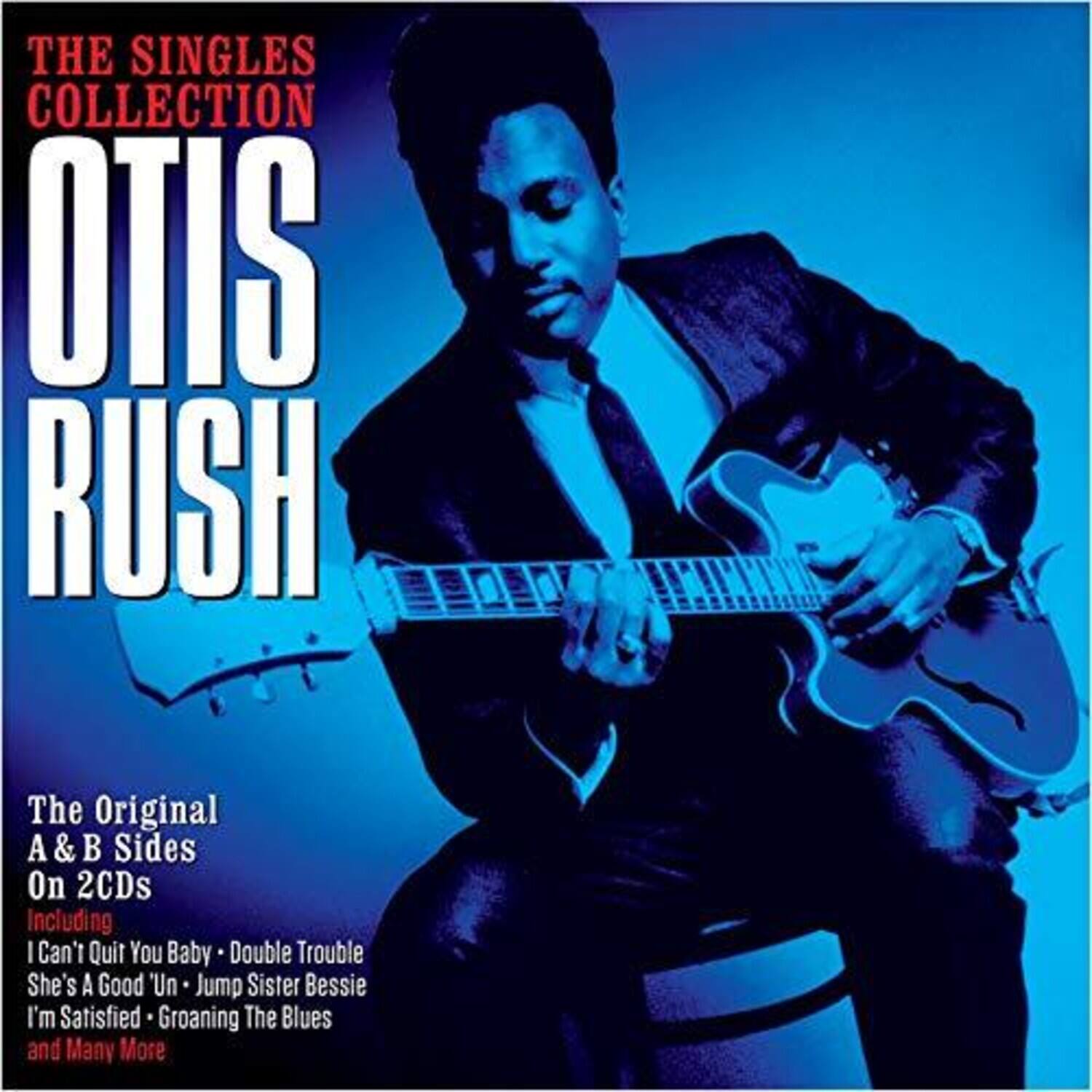 Otis Rush Singles Collection COMPACT DISCS [CD] - Best Buy