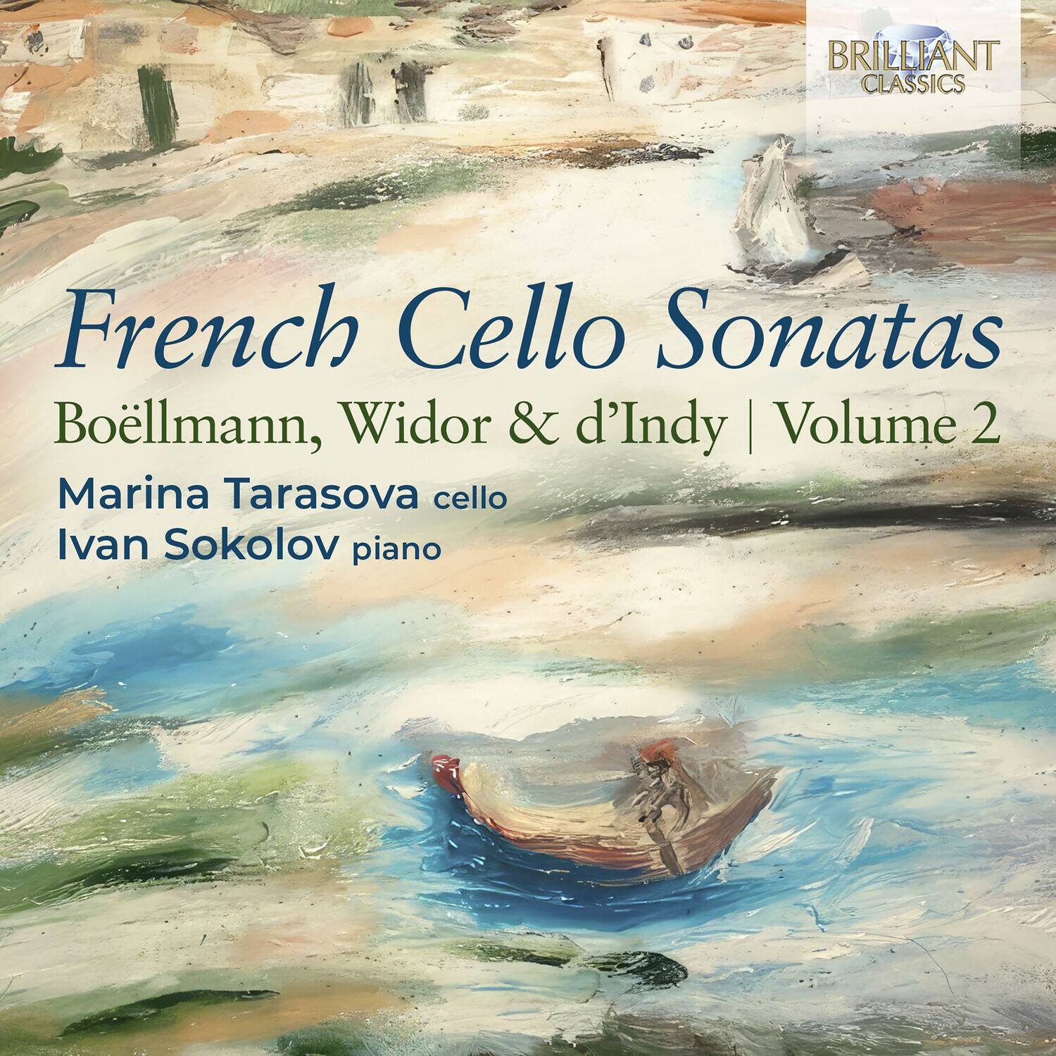 Marina Tarasova French Cello Sonatas Vol. 2 COMPACT DISCS [CD] - Best Buy
