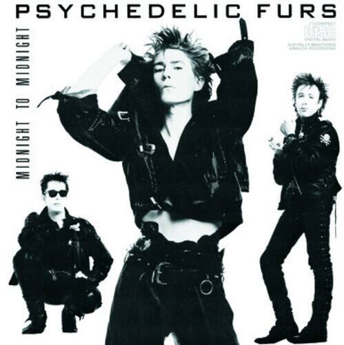 The Psychedelic Furs Midnight to Midnight COMPACT DISCS [CD] - Best Buy