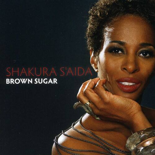Shakura S'Aida Brown Sugar COMPACT DISCS [CD] - Best Buy