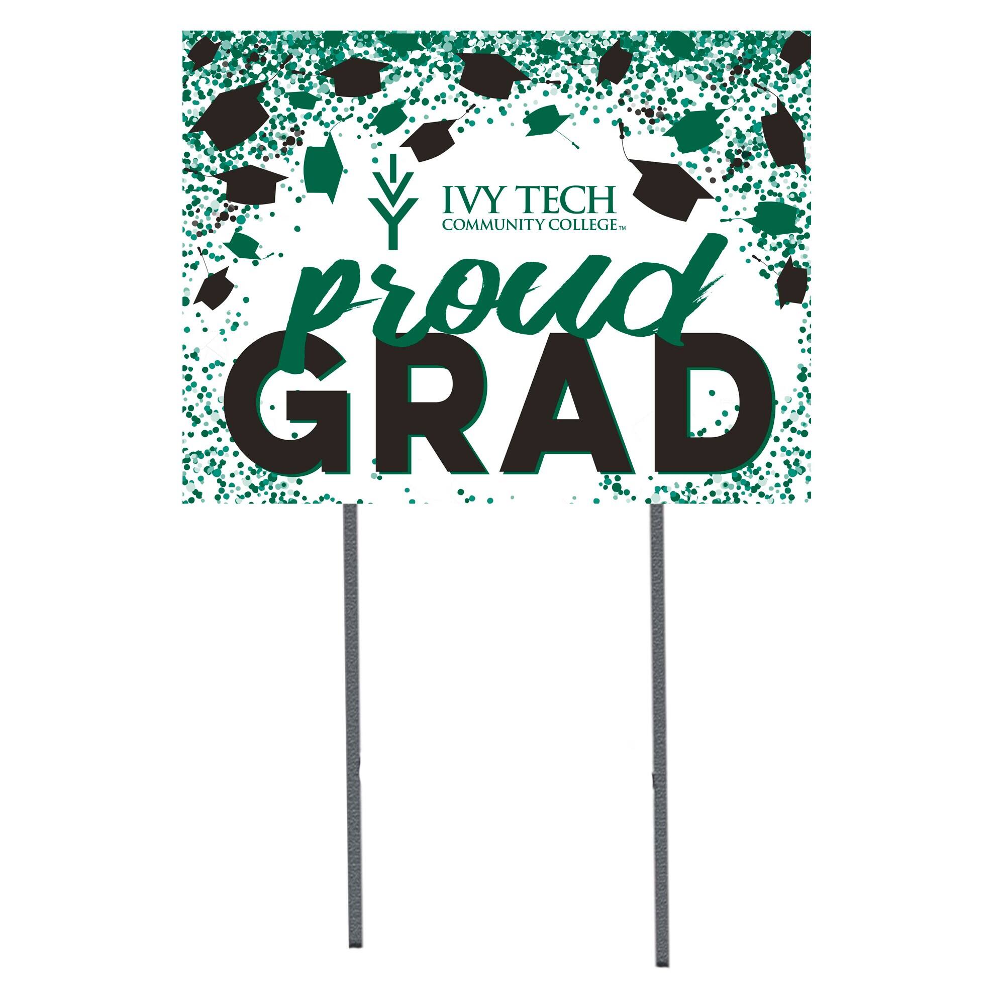 Jardine Ivy Tech Community College 18" x 24" Proud Grad Yard Sign White ...