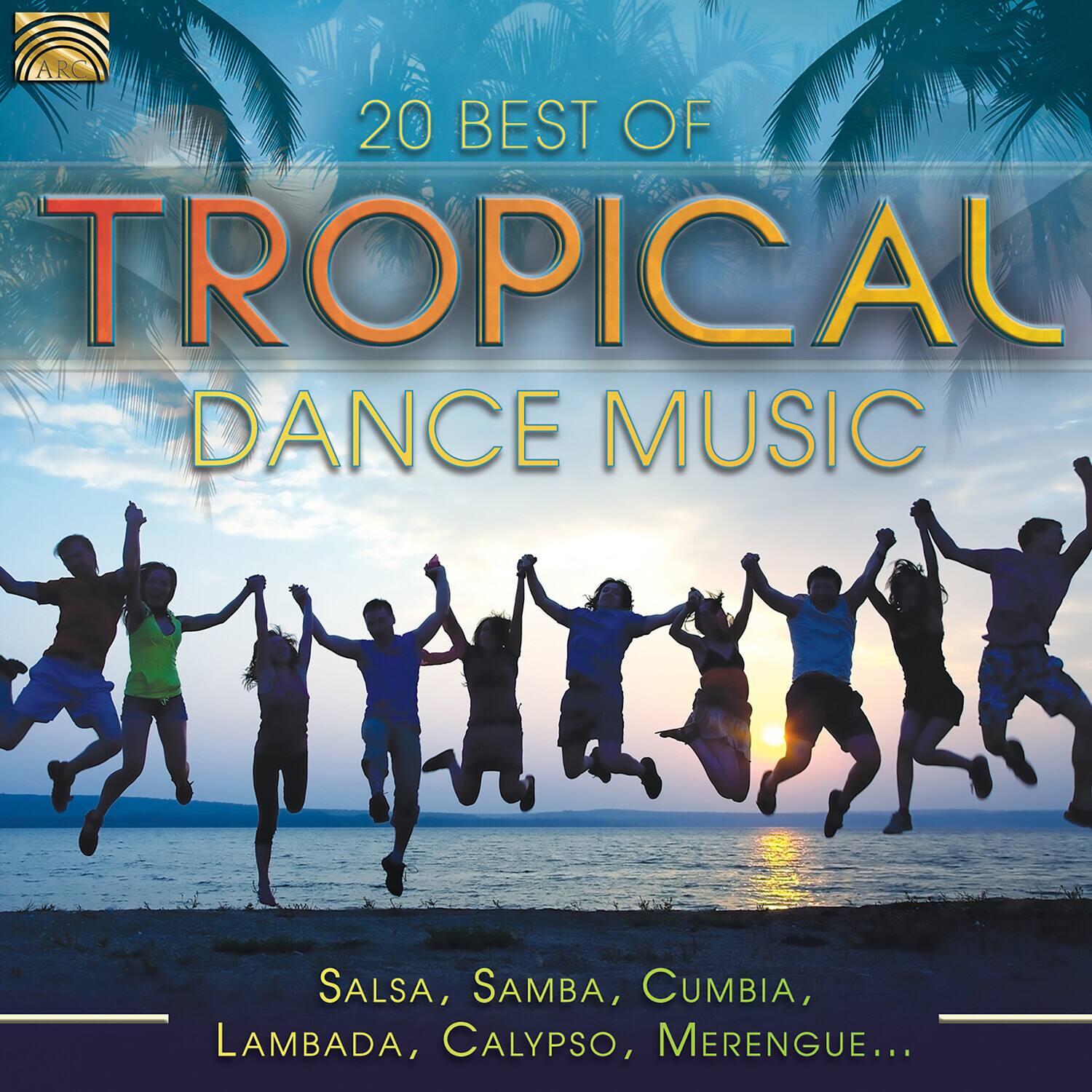Various Artists 20 Best Of Tropical Dance Music (Various Artists ...