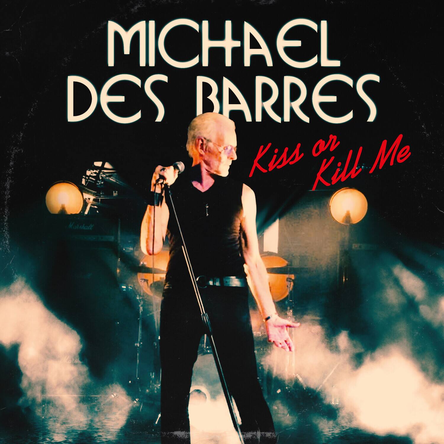 Michael Des Barres Kiss Or Kill Me 7 INCH SINGLE [7 inch Vinyl Disc ...