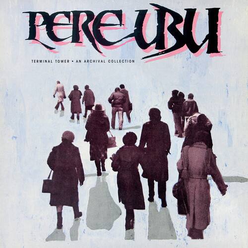 Pere Ubu Terminal Tower VINYL LP - Best Buy