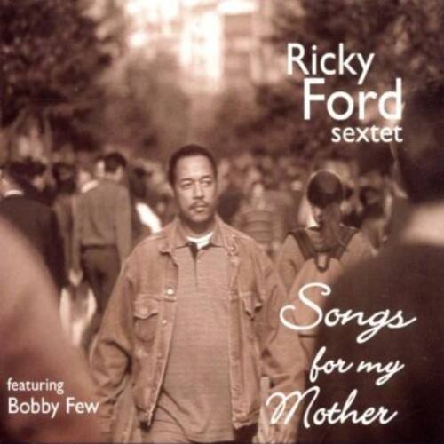 Ricky Ford Songs for My Mother COMPACT DISCS [CD] - Best Buy