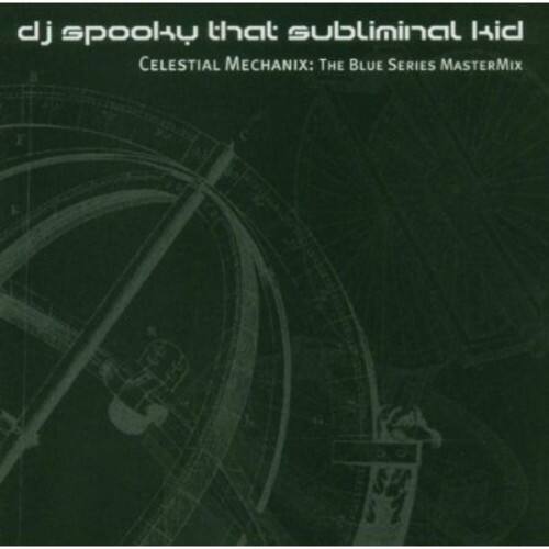 DJ Spooky Celestial Mechanix: The Blue Series Mastermix COMPACT DISCS ...