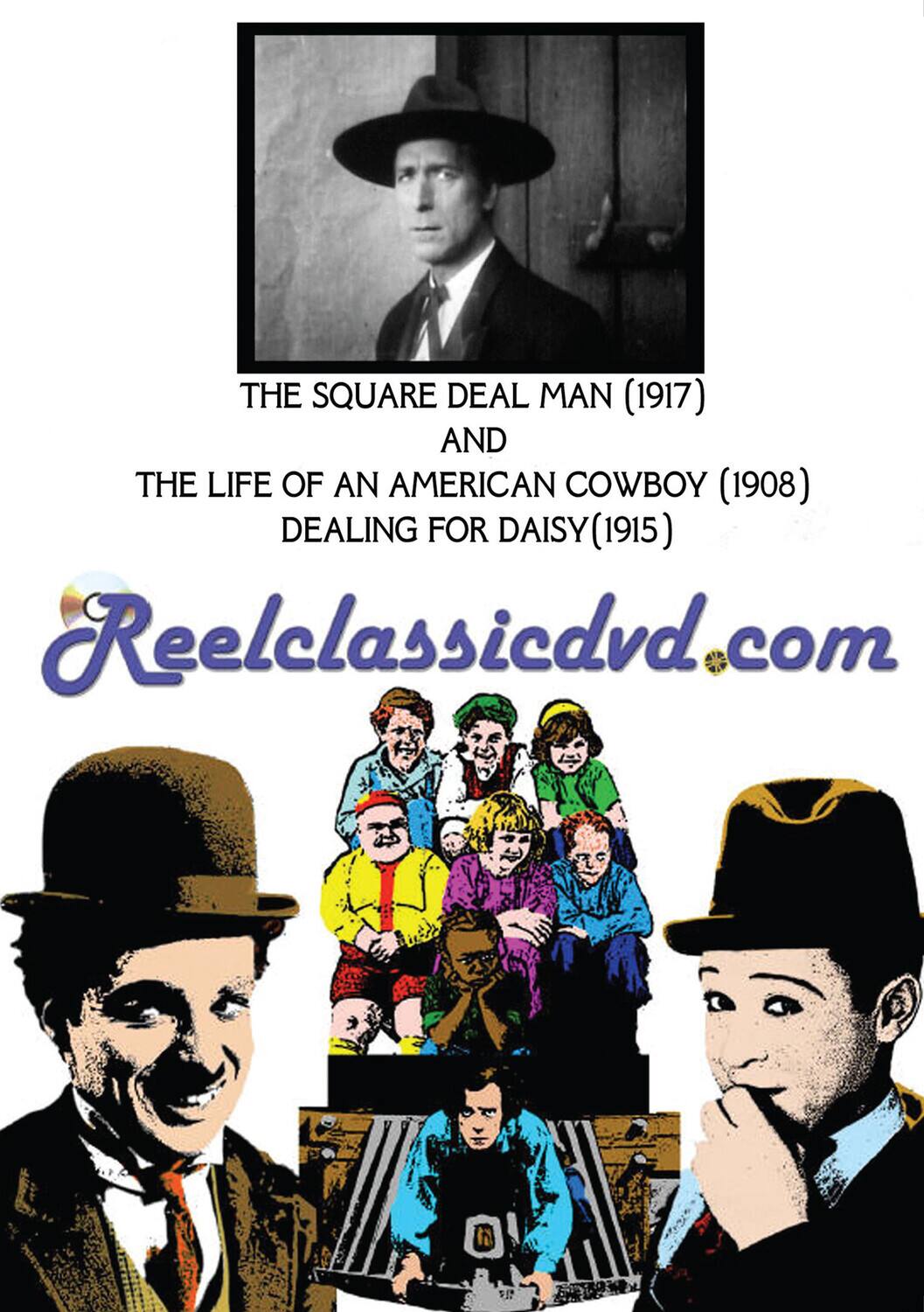 The Square Deal Man / The Life of an American Cowboy / Dealing for ...