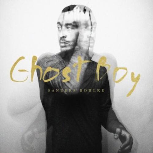 Sanders Bohlke Ghost Boy COMPACT DISCS [CD] - Best Buy