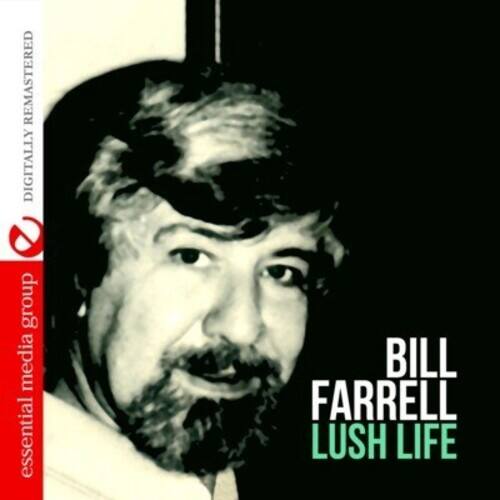 Bill Farrell Lush Life COMPACT DISCS [CD] - Best Buy