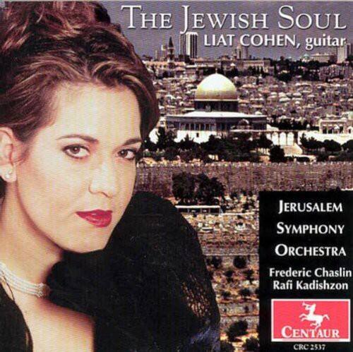 The Jewish Soul Liat Cohen, guitar Jerusalem Symphony Orchestra ...