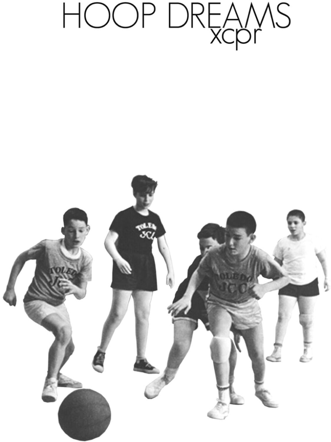 Hoop Dreams XCPR 7 INCH SINGLE [7 inch Vinyl Disc] - Best Buy