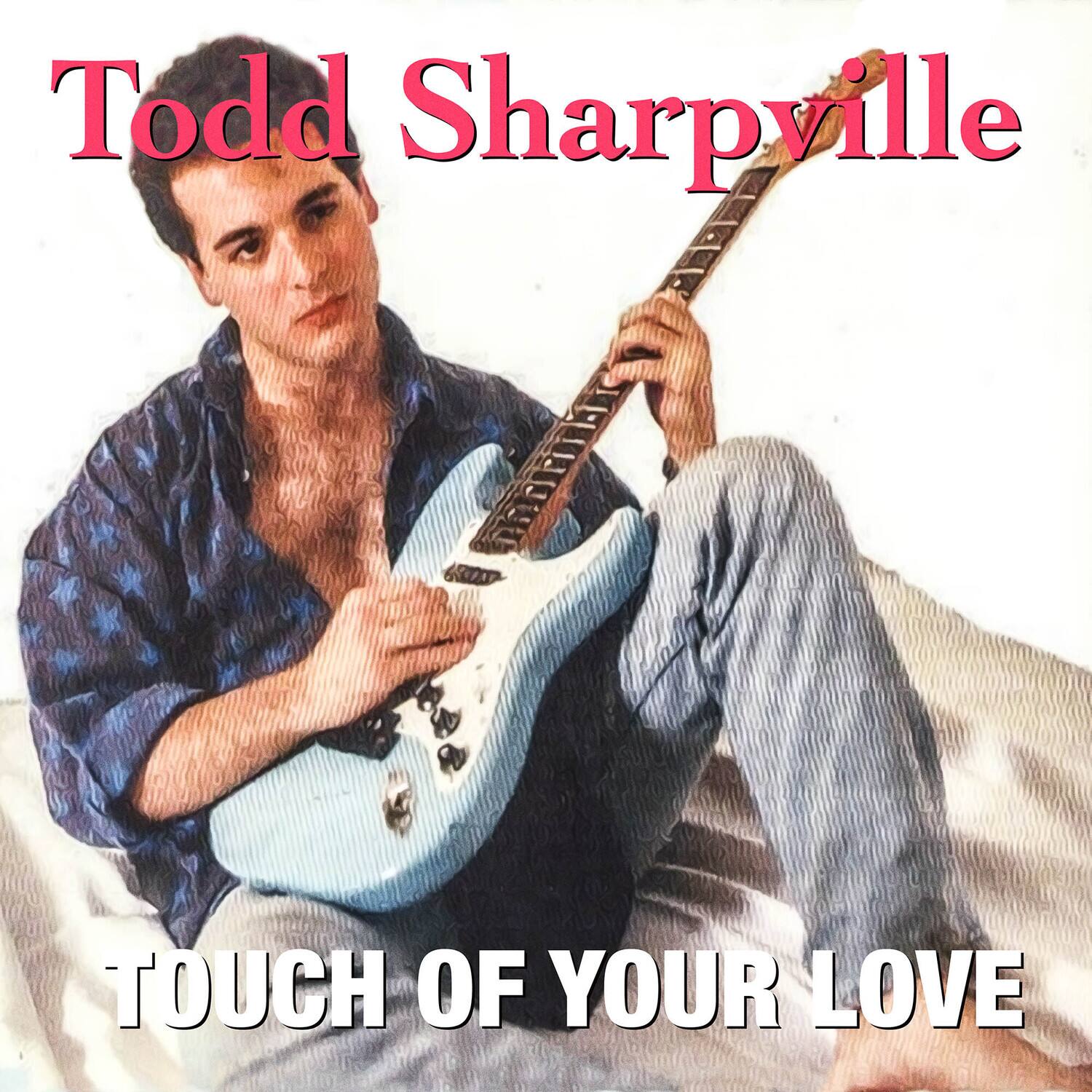 Todd Sharpville Touch of Your Love COMPACT DISCS [CD] - Best Buy