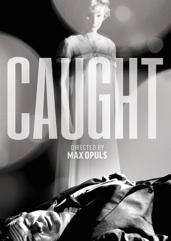 Best Buy: Caught [1949]