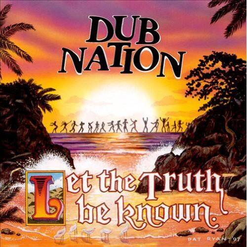Dub Nation Let the Truth Be Known COMPACT DISCS [CD] - Best Buy