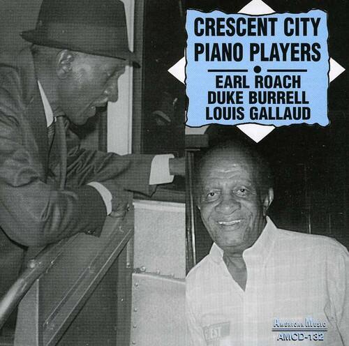 Duke Burrell Crescent City Piano Players COMPACT DISCS [CD] - Best Buy