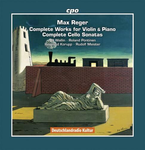 Reger / Wallin / Pontinen / Korupp / Meister Max Reger: The Complete ...