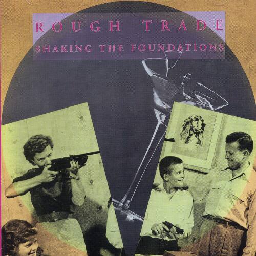 Rough Trade Shaking the Foundations COMPACT DISCS [CD] - Best Buy