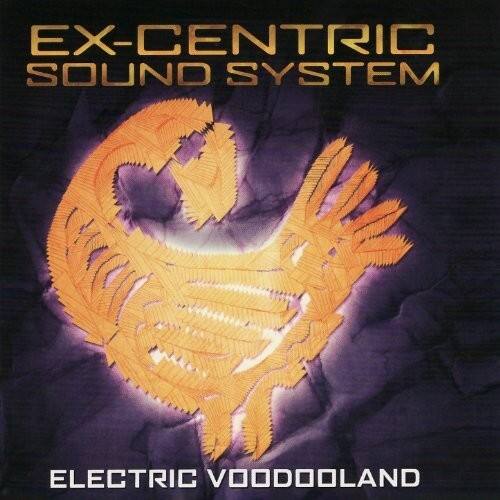 Ex Centric Sound System Electric Voodooland COMPACT DISCS [CD] - Best Buy