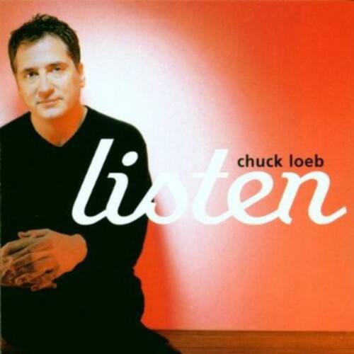 Chuck Loeb Listen COMPACT DISCS [CD] - Best Buy