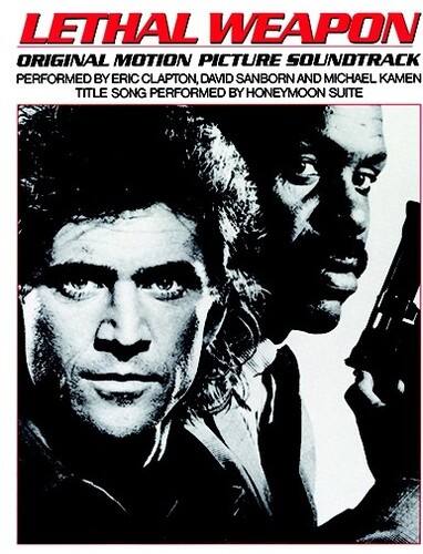 Soundtrack with Eric Clapton Lethal Weapon (Original Motion Picture ...