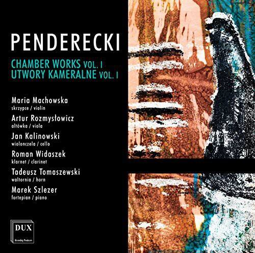 Pendrecki / Machowska / Rozmyslowicz / Kalinowski Chamber Works 1 ...