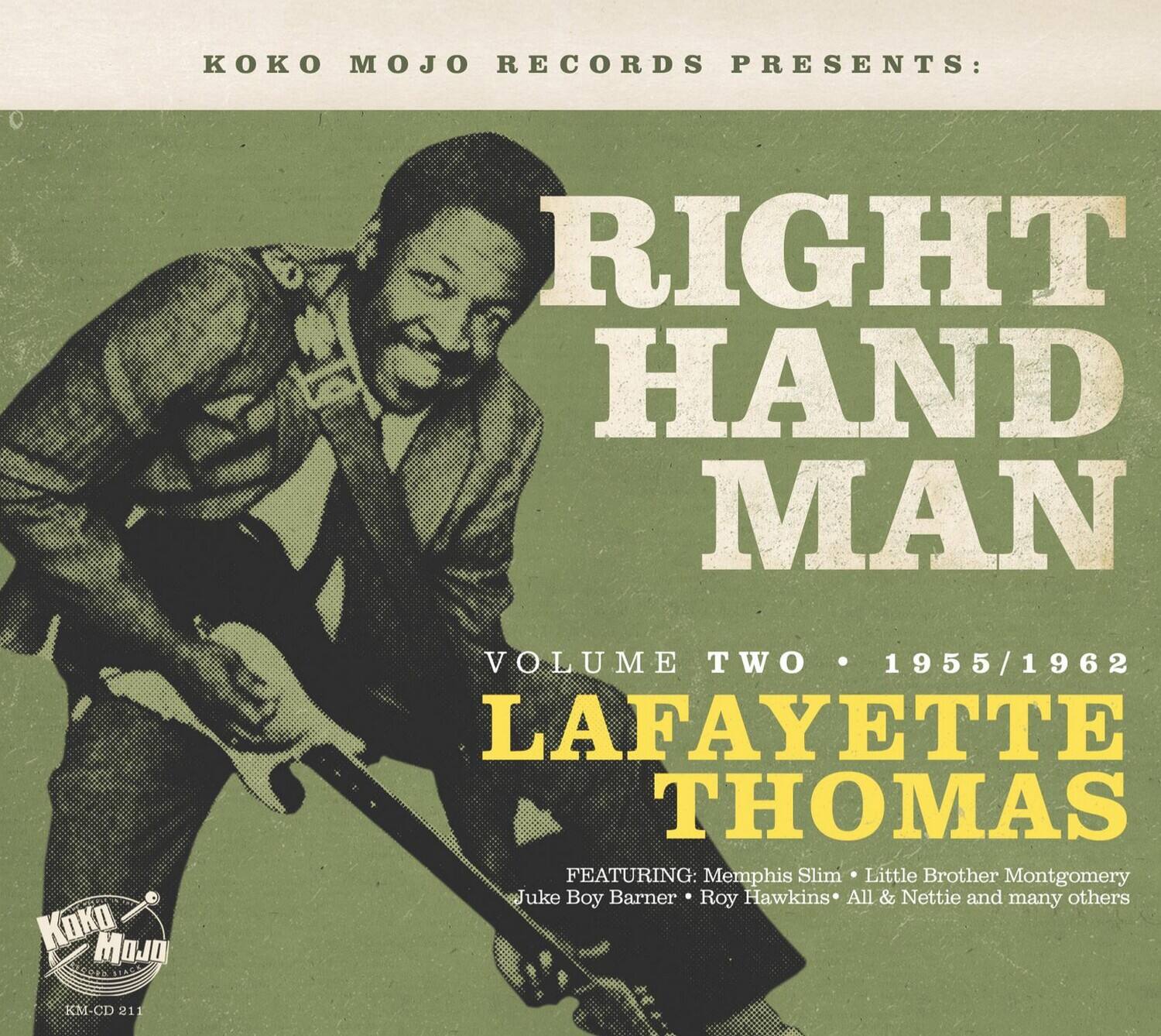 KOKO MOJO RECORDS PRESENTS: RIGHT HAND MAN VOLUME TWO • 1955/1962 ...