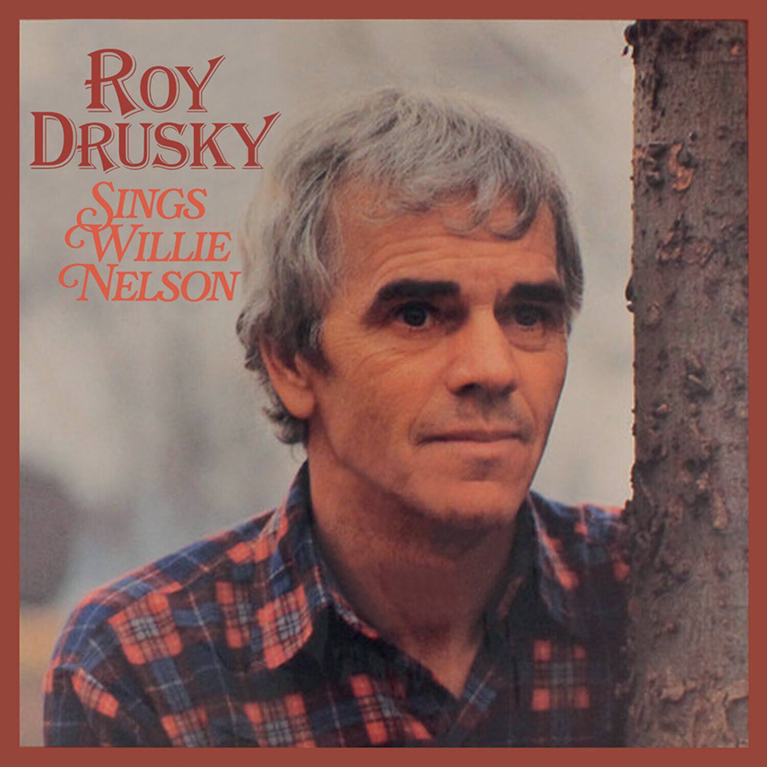 Roy Drusky Roy Drusky Sings Willie Nelson COMPACT DISCS [CD] - Best Buy