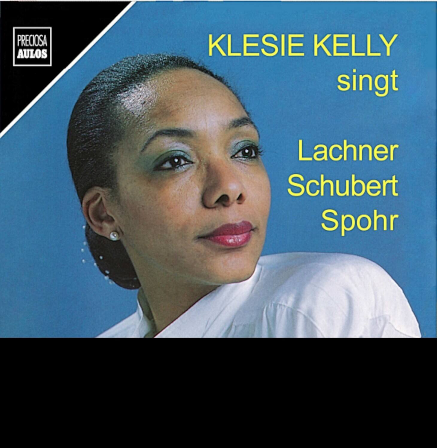 Klesie Kelly Klesie Kelly Singt Lachner, Schubert & Spohr COMPACT DISCS ...