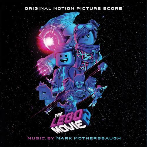 Mark Mothersbaugh The Lego Movie 2: The Second Part (Original Motion ...