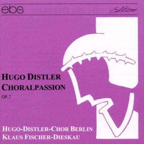Distler / Cardino / Richter / Fischer Dieskau Choralpassion Op. 7 ...