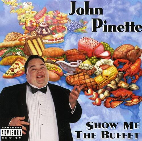 John Pinette Show Me The Buffet COMPACT DISCS [CD] - Best Buy
