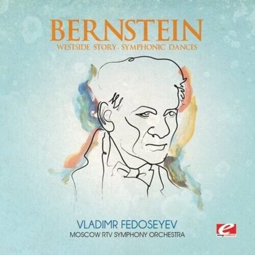 BERNSTEIN WESTSIDE STORY. SYMPHONIC DANCES VLADIMIR FEDOSEYEV MOSCOW ...