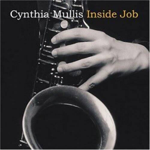 Cynthia Mullis Inside Job COMPACT DISCS [CD] - Best Buy