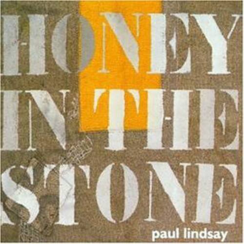 Lindsay Paul Honey in the Stone COMPACT DISCS [CD] - Best Buy