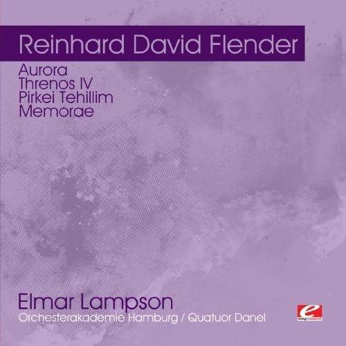 Reinhard David Flender Aurora Threnos IV / Pirkei Tehillim COMPACT ...