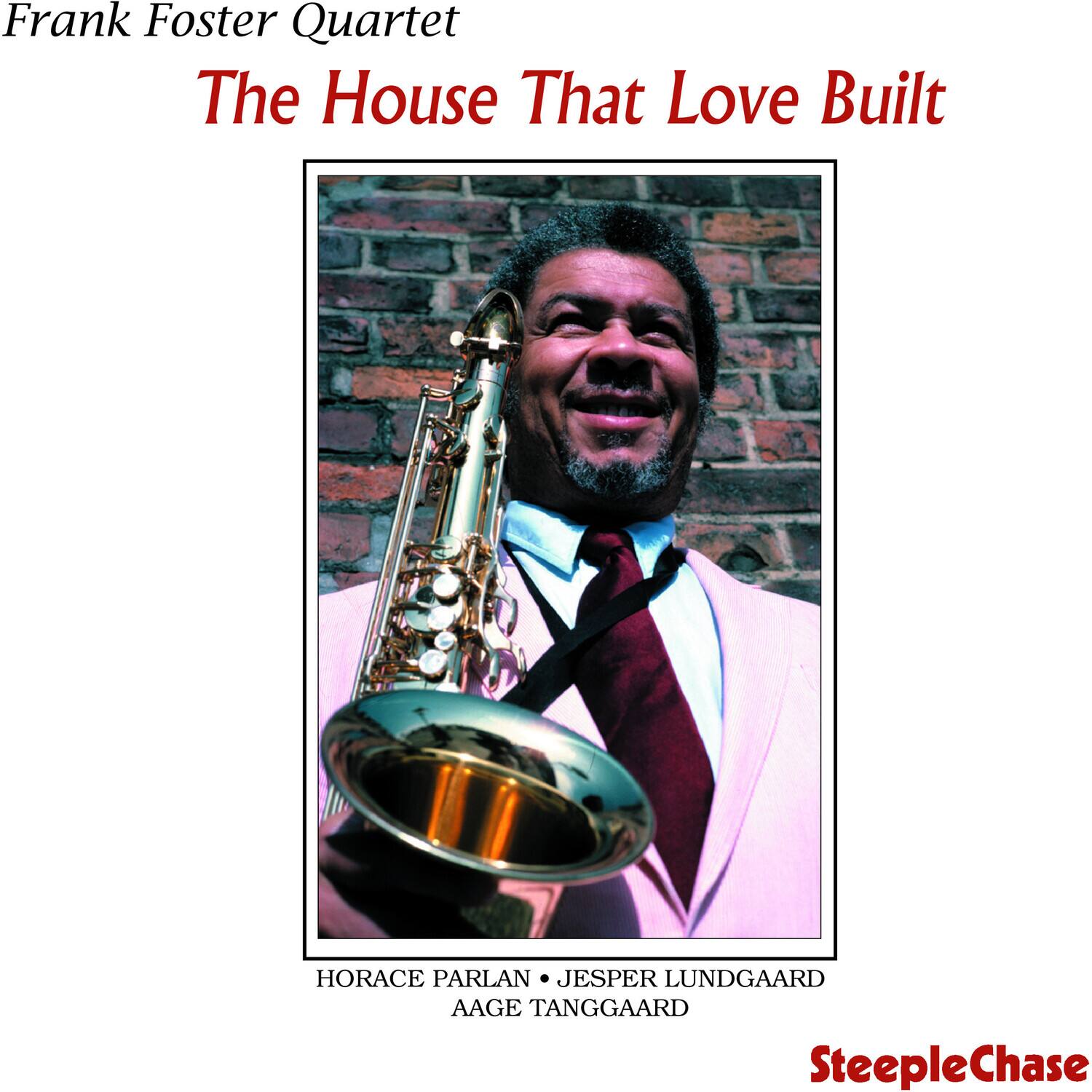 Frank Foster The House That Love Built SUPER AUDIO CD [Super Audio CD ...