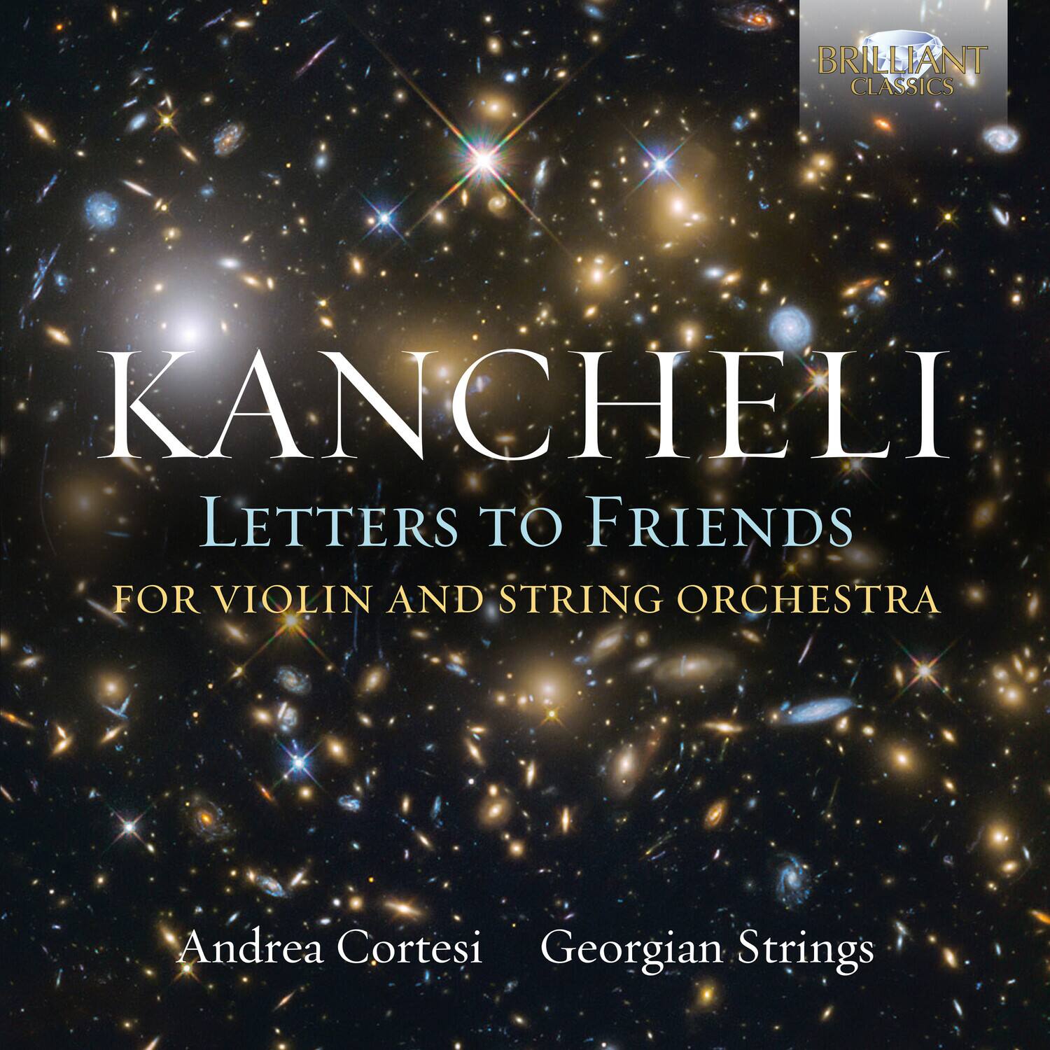 Kancheli / Cortesi / Georgian Strings Letters to Friends COMPACT DISCS ...