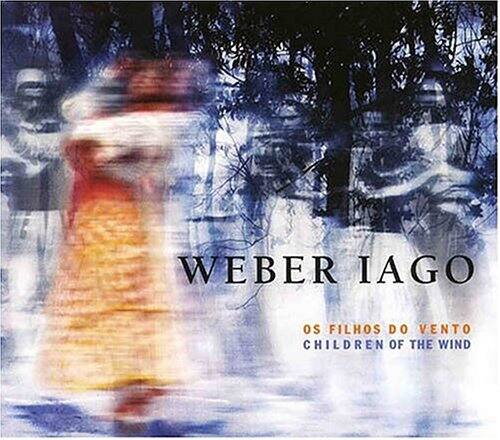 Weber Iago Os Filhos Do Vento:Children Of The Wind COMPACT DISCS [CD] - Best Buy