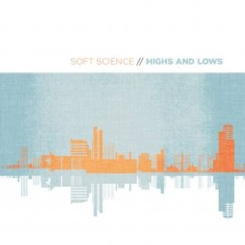 Soft Science Highs and Lows COMPACT DISCS [CD] - Best Buy