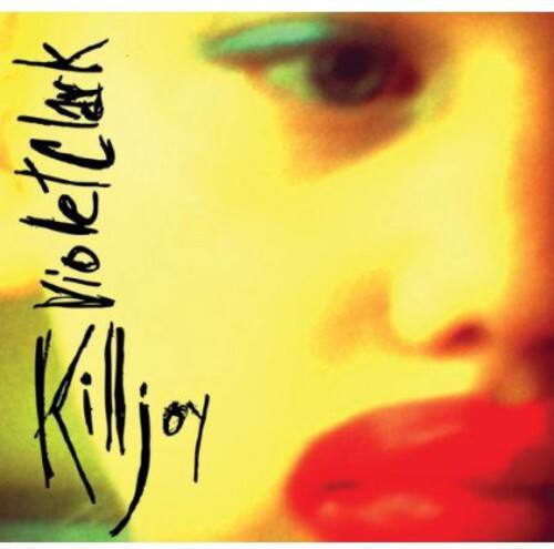 Violet Clark Killjoy COMPACT DISCS [CD] - Best Buy